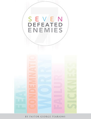 Seven Defeated Enemies of Life